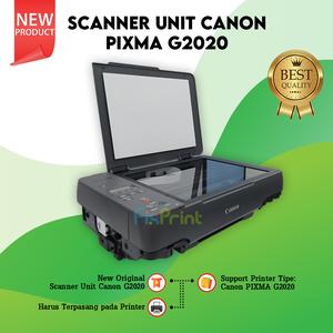 Jual Scanner Unit Printer Canon Pixma G2020 Scanner Assy New Original ...