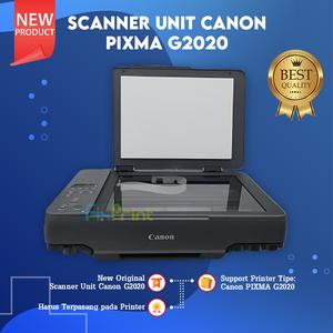 Jual Scanner Printer Canon Pixma G2020 Original Scanner Unit Asli Resmi ...