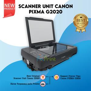 Jual Scanner Printer Canon Pixma G2020 Original Scanner Unit Asli Resmi ...