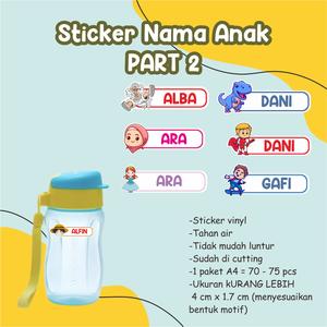 Jual PART 2 Sticker Nama Anak WATERPROOF / Sticker Nama Costum ...