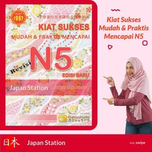 Jual Kiat Sukses Mudah dan Praktis Mencapai N5 Edisi Baru - Gakushudo ...