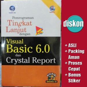 Jual Pemrograman Tingkat Lanjut Dengan Visual Basic 6.0 Dan Crystal Report - Jakarta Barat ...
