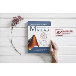 Jual Buku Komputasi Proses Teknik Kimia Menggunakan Matlab - Jakarta ...
