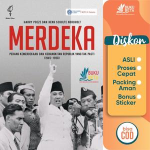 Jual Merdeka Perang Kemerdekaan dan Kebangkitan Republik yang Tak Pasti ...