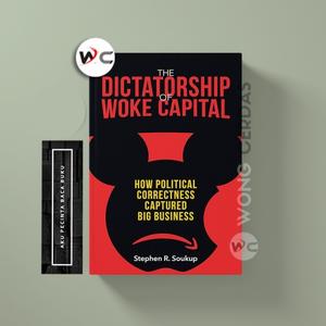 Jual The Dictatorship of Woke Capital How Political by Stephen R ...