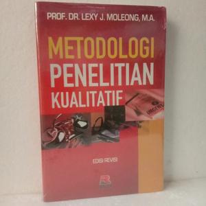 Jual METODOLOGI PENELITIAN KUALITATIF by Prof.Dr.Lexi Moleong - Jakarta Pusat - Lisa 1957 ...