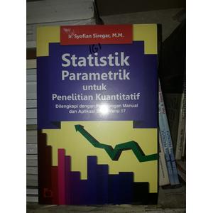 Jual Statistik Parametrik untuk Penelitian Kualitatif Dilengkapi Dengan - Jakarta Pusat - Lisa ...