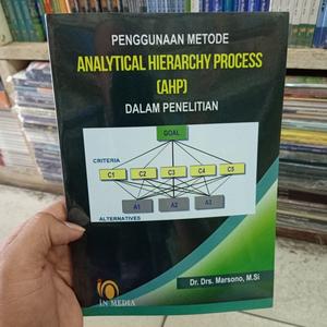Jual Penggunaan metode analytical hierarchy process dalam penelitian ...