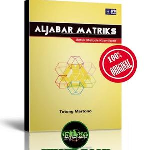 Jual Aljabar Matriks untuk Metode Kuantitatif - Jakarta Pusat - Novi ...