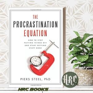 Jual The Procrastination Equation: How to Stop Putting Things Off and ...