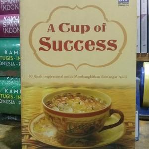 Jual Buku A Cup of Success - Jakarta Pusat - Fuji Books 2167 | Tokopedia