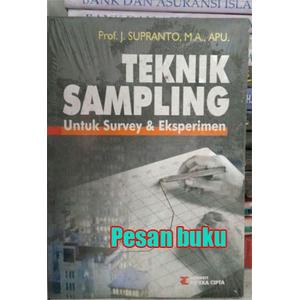 Jual Buku Teknik Sampling untuk Survei Eksperimen - J. Supranto - Jakarta Pusat - Elma 2117 ...