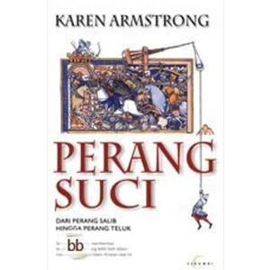 Jual Buku Perang Suci Dari Perang Salib Hingga Perang Teluk - Kota ...