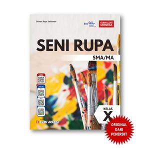 Jual SMA MA Kelas X SENI RUPA SMA Kelas 10 SMA KURIKULUM MERDEKA BA ...