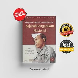 Jual Buku Pengantar Sejarah Indonesia Baru: Pergerakan Nasional/Sartono K. - Kota Bogor - maju ...