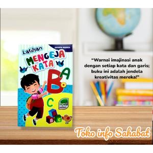 Jual Latihan Mengeja Kata ABC: Panduan Belajar Membaca untuk Anak, oleh ...