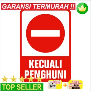Jual Murah RAMBU DILARANG MASUK KECUALI PENGHUNI 35CM X 50CM PLAT ...