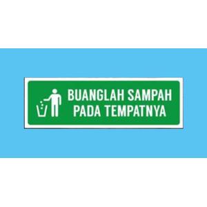 Jual STIKER JAGALAH KEBERSIHAN /BUANG SAMPAH UK 7,5x23CM sn Rambu k3 ...