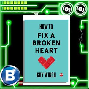 Jual How to Fix a Broken Heart by Guy Winch - ENGLISH - ENGLISH - Kota ...