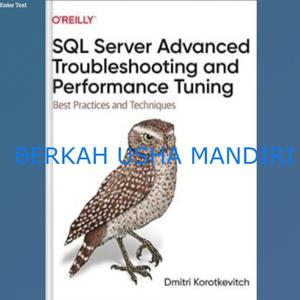 Jual SQL Server Advanced Troubleshooting and Performance Tuning ...