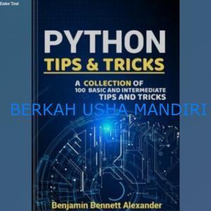 Jual Python Tips and Tricks - Jakarta Barat - BERKAH USAHA MANDIRI ...