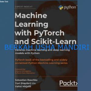 Jual Machine Learning With PyTorch and Scikit-Learn - Jakarta Barat ...