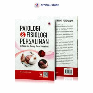 Jual Buku Keperawatan Kebidanan : Patologi Dan Fisiologi Persalinan Distosia Konsep Dasar ...