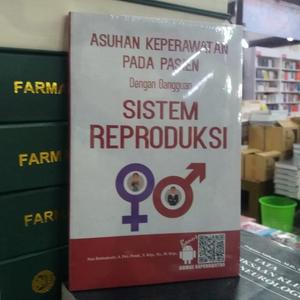 Jual BUKU ASUHAN KEPERAWATAN PADA PASIEN DENGAN GANGGUAN SISTEM REPRODUKSI - Jakarta Pusat ...