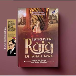 Jual sejarah ISTRI-ISTRI RAJA DI TANAH JAWA Biografi dan Riwayat yang ...