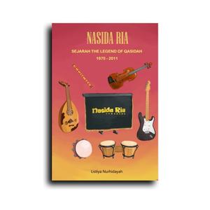 Jual NASIDA RIA: SEJARAH THE LEGEND OF QASIDAH 1975-2011 - Jakarta ...
