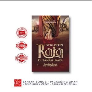 Jual sejarah ISTRI-ISTRI RAJA DI TANAH JAWA Biografi dan Riwayat yang ...
