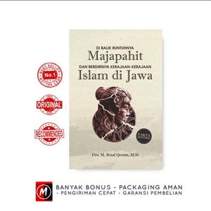 Jual Sejarah DI BALIK RUNTUHNYA MAJAPAHIT DAN BERDIRINYA - Jakarta Pusat - Intan2556 | Tokopedia
