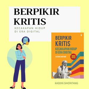 Jual BUKU BERPIKIR KRITIS KECAKAPAN HIDUP DI ERA DIGITAL EDISI REVISI ...