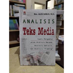 Jual Analisis Teks Media - Drs. Alex Sobur - Jakarta Barat - Dakemart ...
