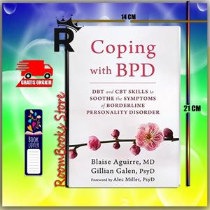 Jual Coping with BPD: DBT and CBT Skills to Soothe by Blaise Aguirre MD - Jakarta Selatan ...