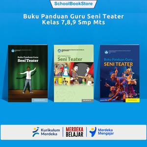 Jual BUKU PANDUAN GURU SENI TEATER KELAS 1 2 3 SMA KURIKULUM MERDEKA - SENI TEATER 10 - Kota ...
