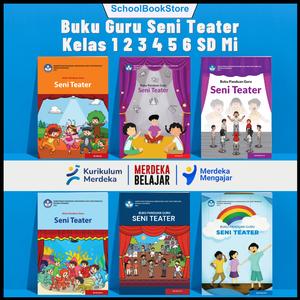 Jual BUKU GURU SENI TEATER KELAS 1 2 3 4 5 6 SD KURIKULUM MERDEKA 2021 2022 - Kelas 1 - Kota ...