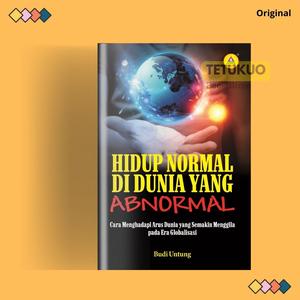Jual Hidup Normal Di Dunia Yang Abnormal Cara Menghadapi Arus Dunia