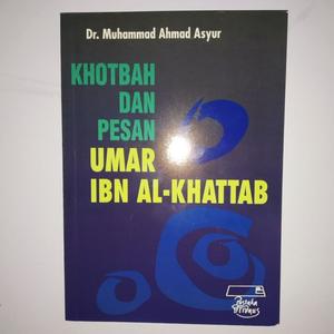 Jual Baru Khotbah Dan Pesan Umar Ibn Al-Khattab - Dr. Muhammad Asyhr - Jakarta Selatan - CAMBRIA ...