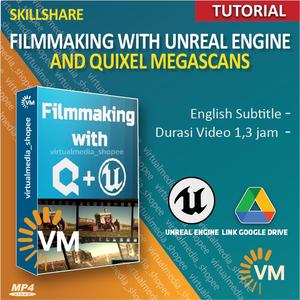Jual TUTORIAL FILM MAKING WITH UNREAL ENGINE AND QUIXEL MEGASCANS - Kota Bogor - styalus | Tokopedia