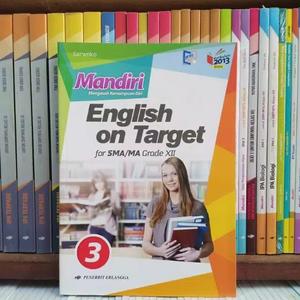 Jual Buku Mandiri English On Target Kelas 3 / Xii 12 Sma K13N Erlangga ...