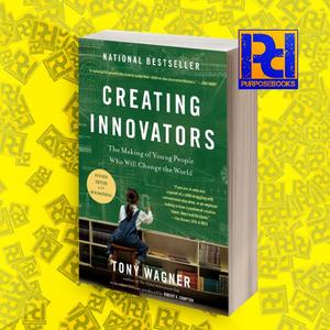 Jual Creating Innovators: The Making of Young People Who Will Change the Wo - Jakarta Timur ...