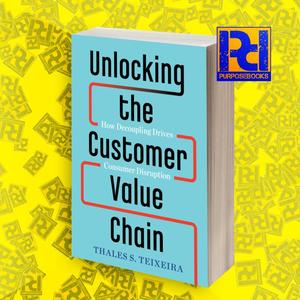 Jual Unlocking the customer value chain: how decoupling drives consumer ...