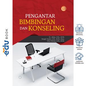 Jual Buku Pengantar Bimbingan dan Konseling (BW) - BUKU PSIKOLOGI - Deepublish Original ISBN ...