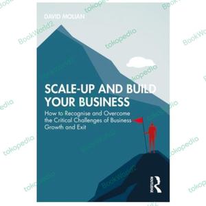 Jual BukU Scale-Up and Build Your Business : How to Recognise and Overcome - Jakarta Barat ...