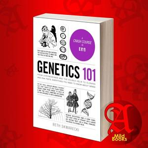 Jual Genetics 101: From Chromosomes and the Double Helix to Cloning and ...