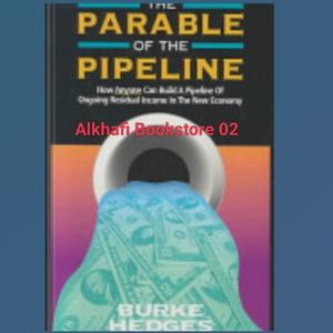 Jual Buku The Parable of the Pipeline How Anyone Can Build a Pipeline ...