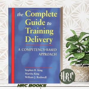 Jual The Complete Guide to Training Delivery: A Competency-Based ...