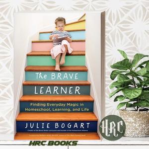 Jual The Brave Learner: Finding Everyday Magic in Homeschool, Learning, and - Jakarta Pusat - HR ...
