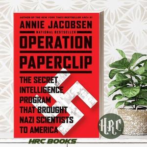 Jual Operation Paperclip The Secret Intelligence Program that Brought ...